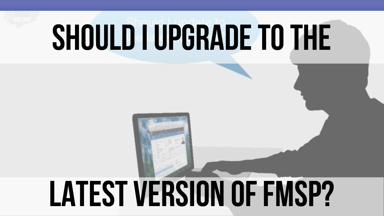 Should I upgrade to the latest version of FM Starting Point ...