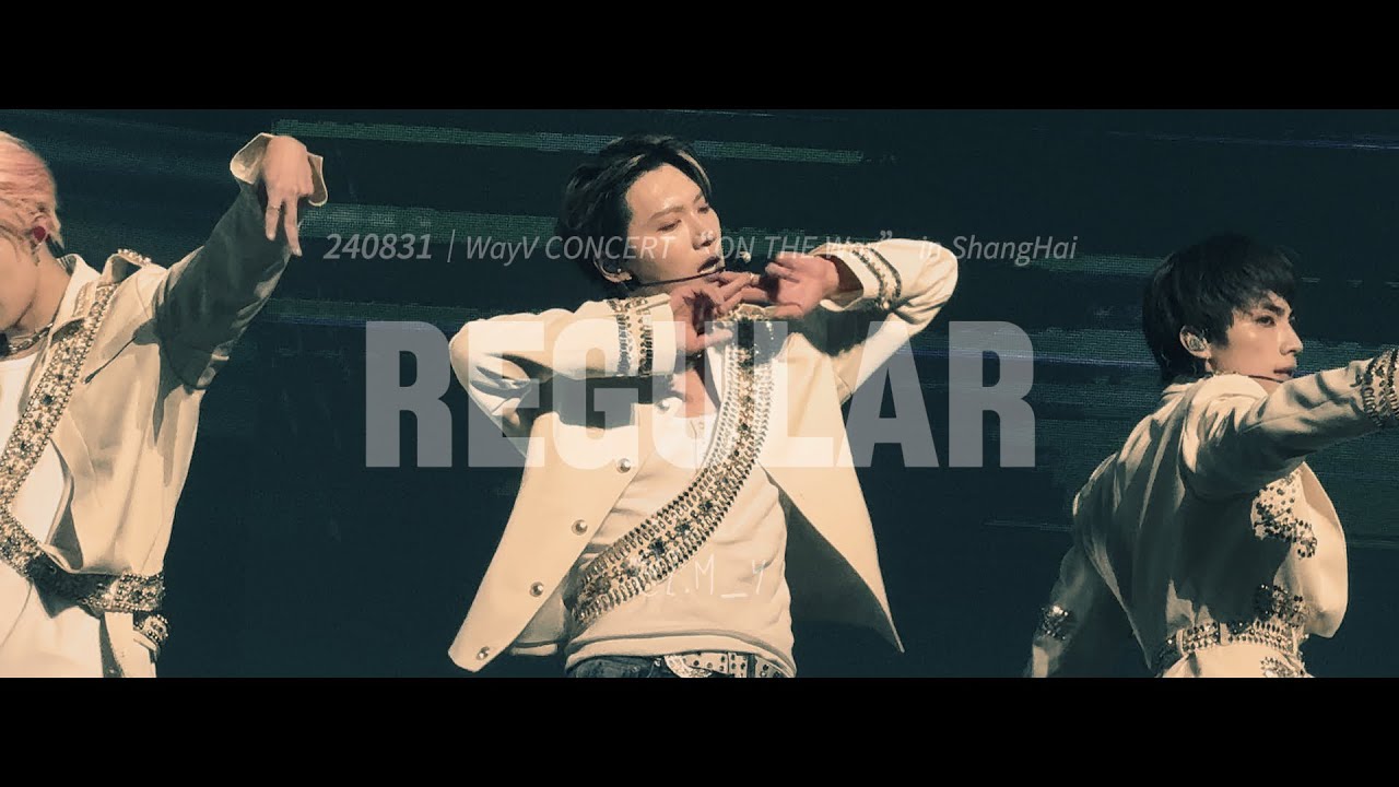 [4K][240831][WayV in ShangHai][TEN] REGULAR - YouTube
