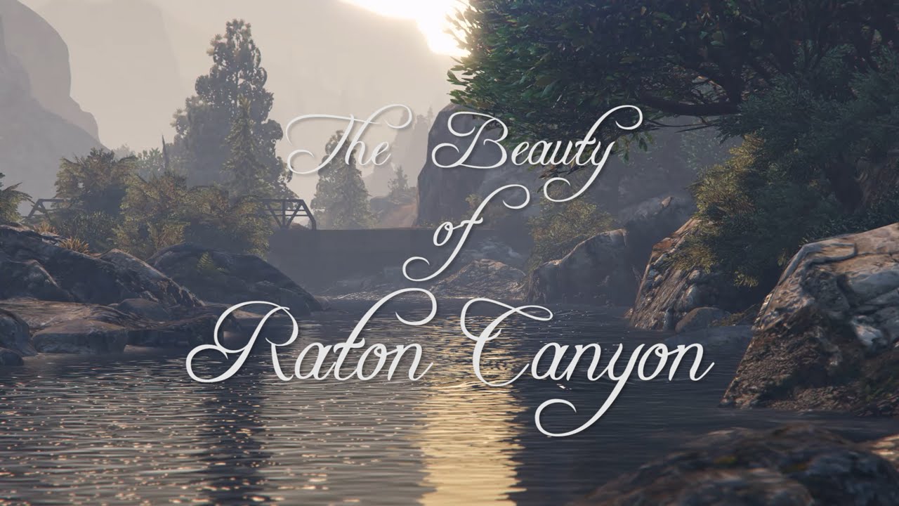 The Beauty of Raton Canyon : GTA V (PC) - YouTube
