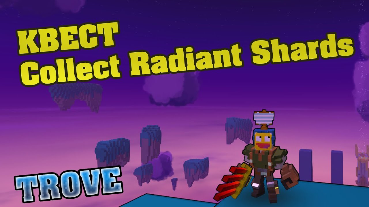 Квест Collect Radiant Shards в Trove Как пройти? - YouTube