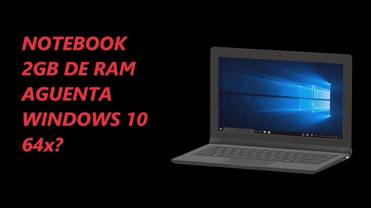 NOTEBOOK VELHO 2GB AGUENTA JOGO NO WINDOWS 10 64x PRO? - SAGA DO ...