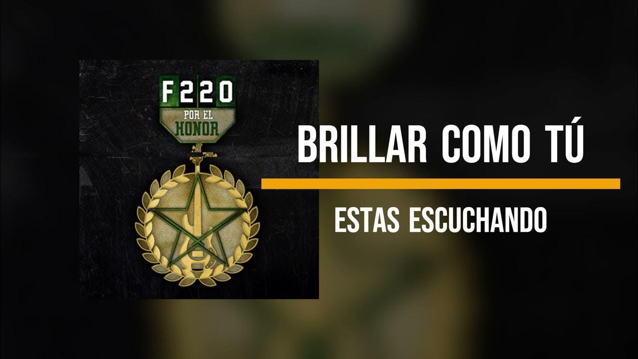 F220 - Brillar Como Tú - YouTube