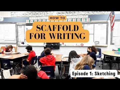 How to Scaffold Writing - Sketching (Part 1) - YouTube