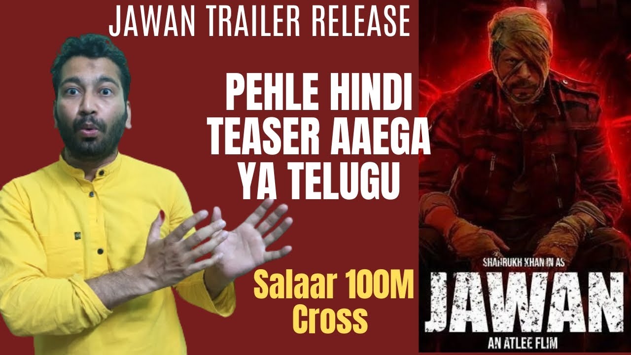 Jawan Trailer Shocking Review | Salaar Teaser Cross 100M Views | Jawan ...