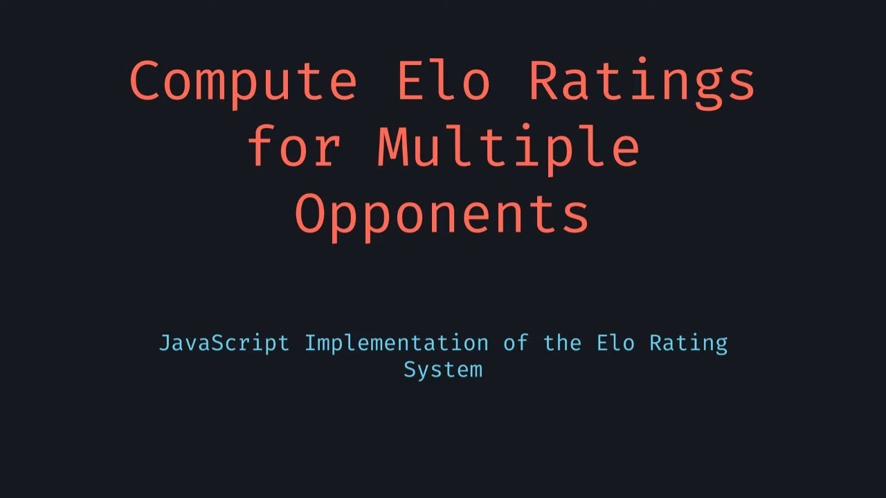 Elo Rating System Computation - YouTube