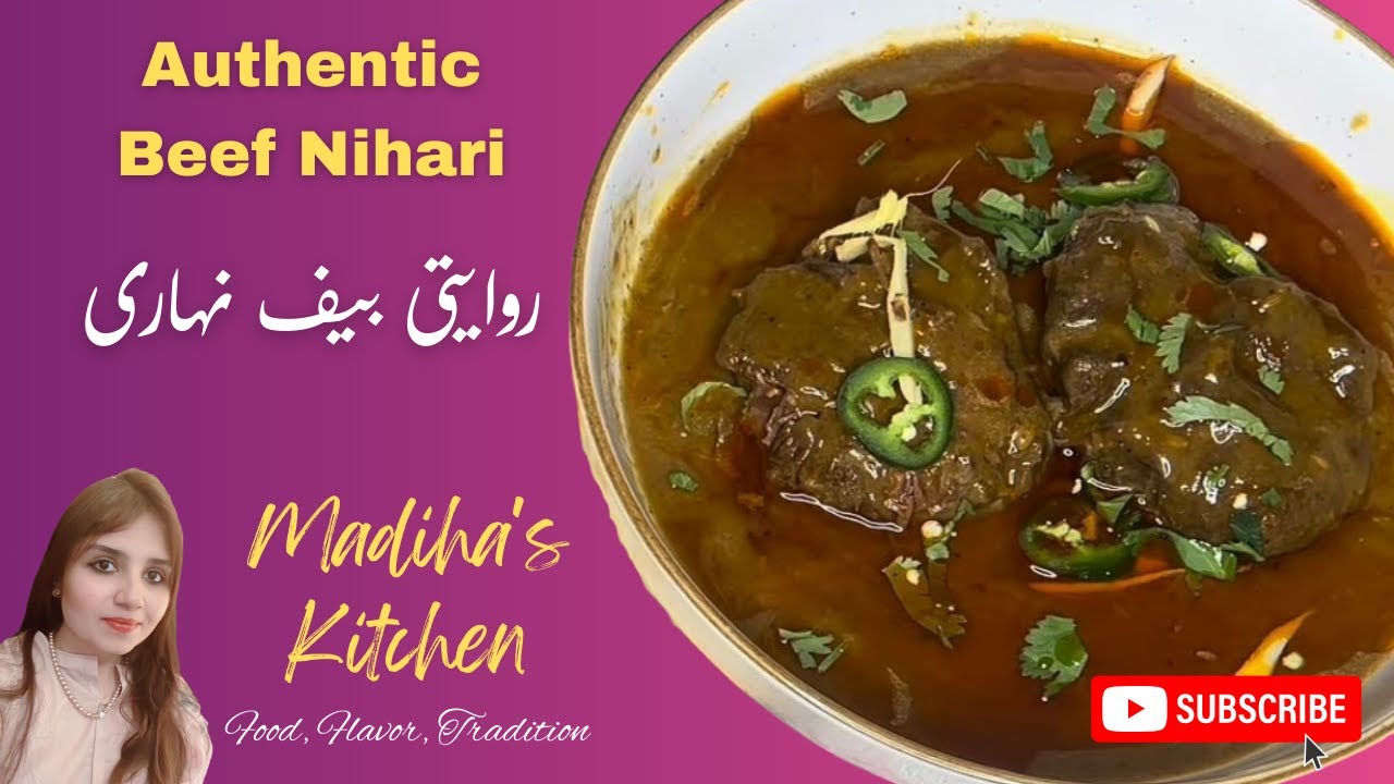 Beef Nihari Recipe | Soft, Flavorful & Authentic Pakistani Nihari ...