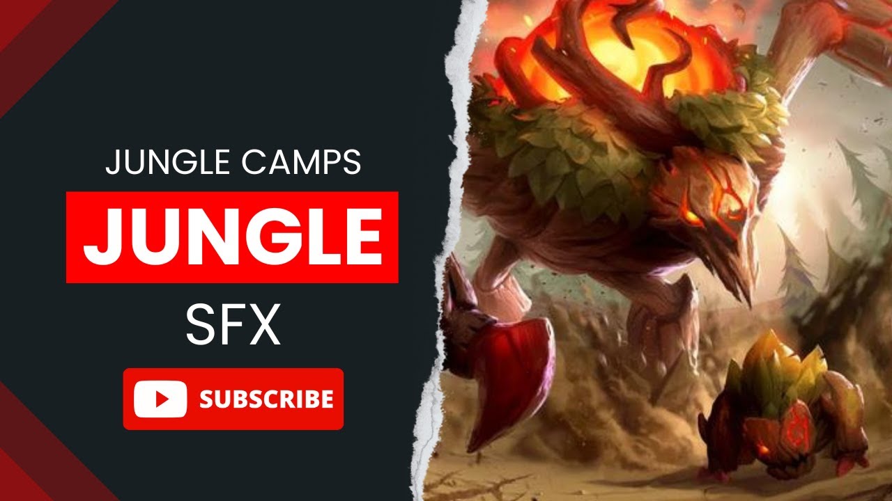 Jungle Camps Sound Effects | League of Legends SFX Library - YouTube