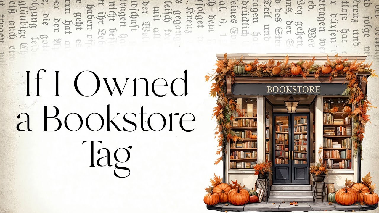 Had to do the "If I Owned a Bookstore" Tag - YouTube