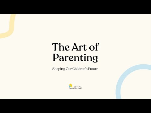 The Art of Parenting - Shaping our Children's Future - YouTube