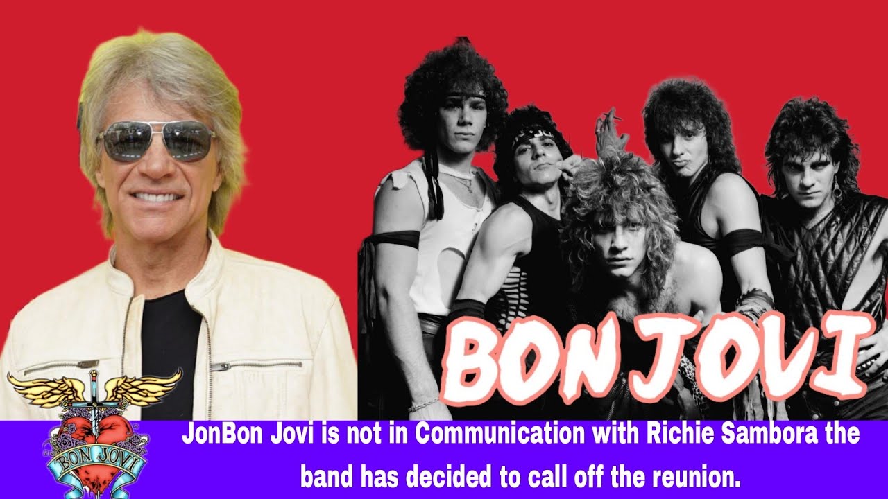 JonBon Jovi is not in Communication with Richie Sambora the band has ...