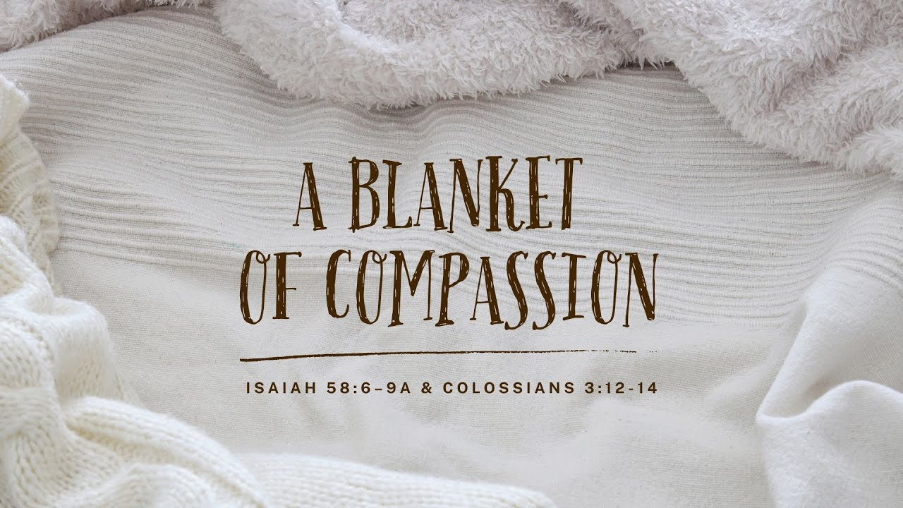"A Blanket of Compassion" - Bridgewater United Methodist Church 10 12 ...