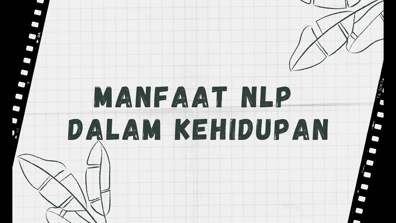 Mengenal Manfaat NLP dalam Kehidupan | Neuro Linguistic Programming ...