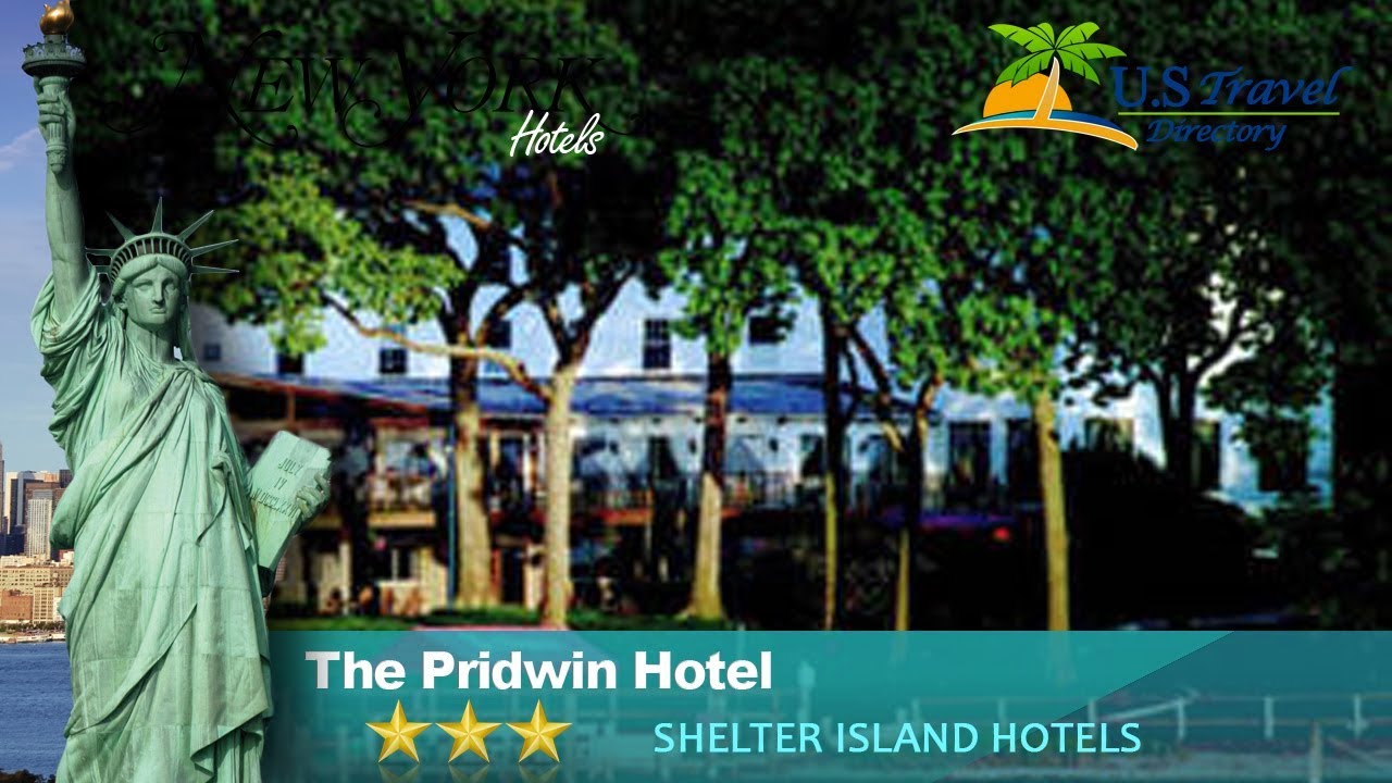 The Pridwin Hotel - Shelter Island Hotels, New York - YouTube