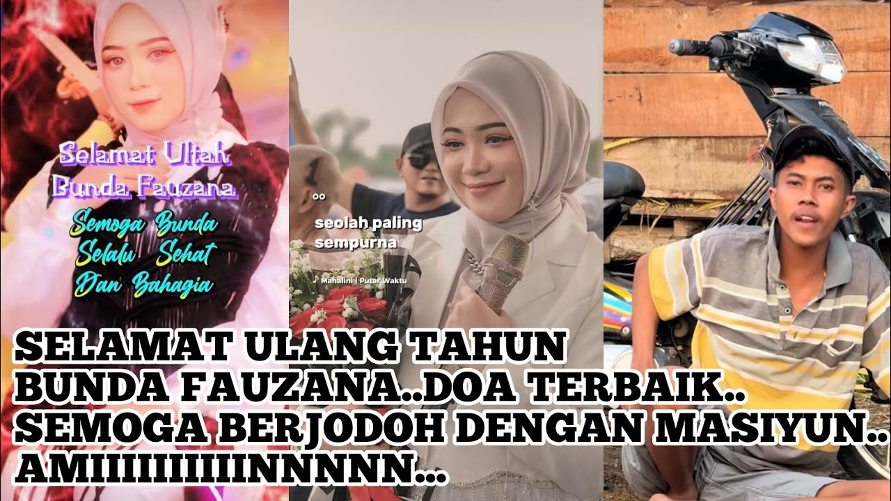SELAMAT ULANG TAHUN BUNDA FAUZANA ⁉️DOA TERBAIK SEMOGA BERJODOH DENGAN MASIYUN.. AMIINN - YouTube