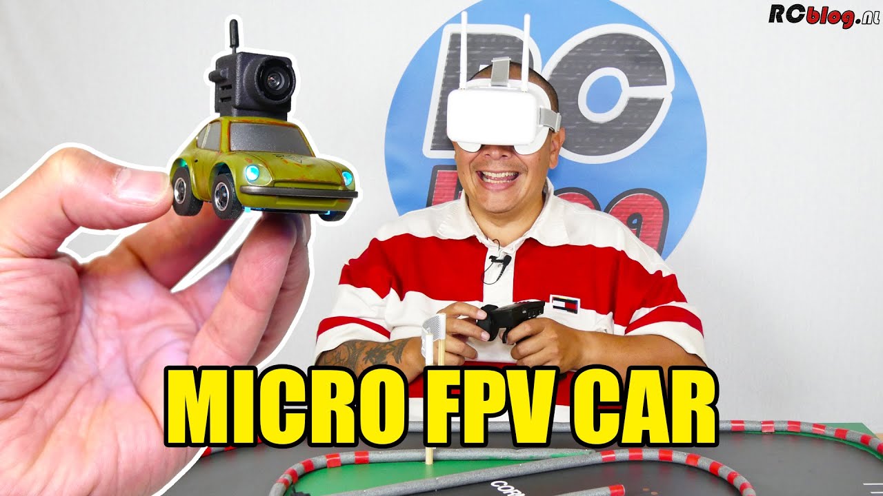 ALSOF JE ER ZELF IN ZIT!! [SNT JustAir 1:100 Q25-240 Micro RC FPV Car ...