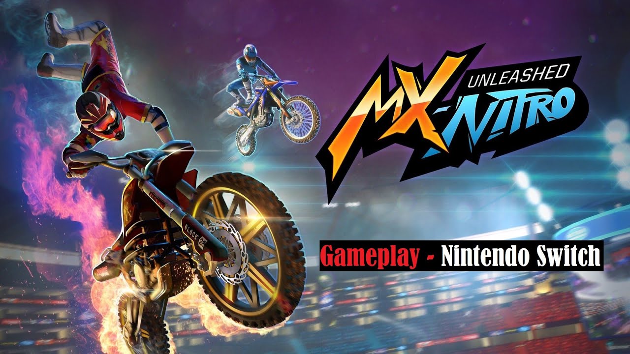 MX Nitro: Unleashed Gameplay - Nintendo Switch - YouTube