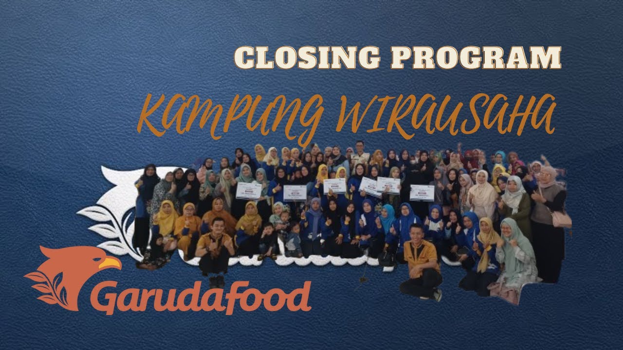 Clossing Program KW Garudafood 2023 - YouTube