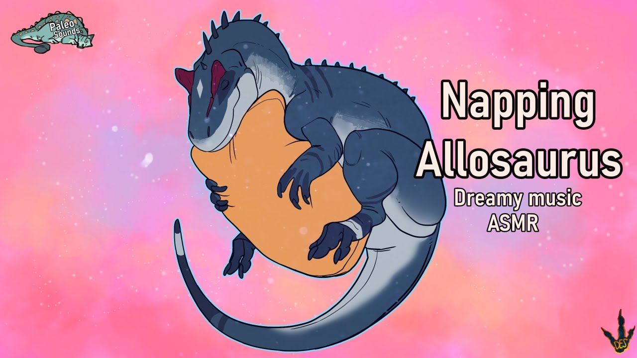 Napping Allosaurus || Relax, sleep, study, calm || dinosaur ASMR - YouTube