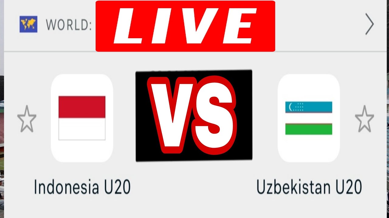 Live Streaming Indonesia U20 vs Uzbekistan U20 - YouTube