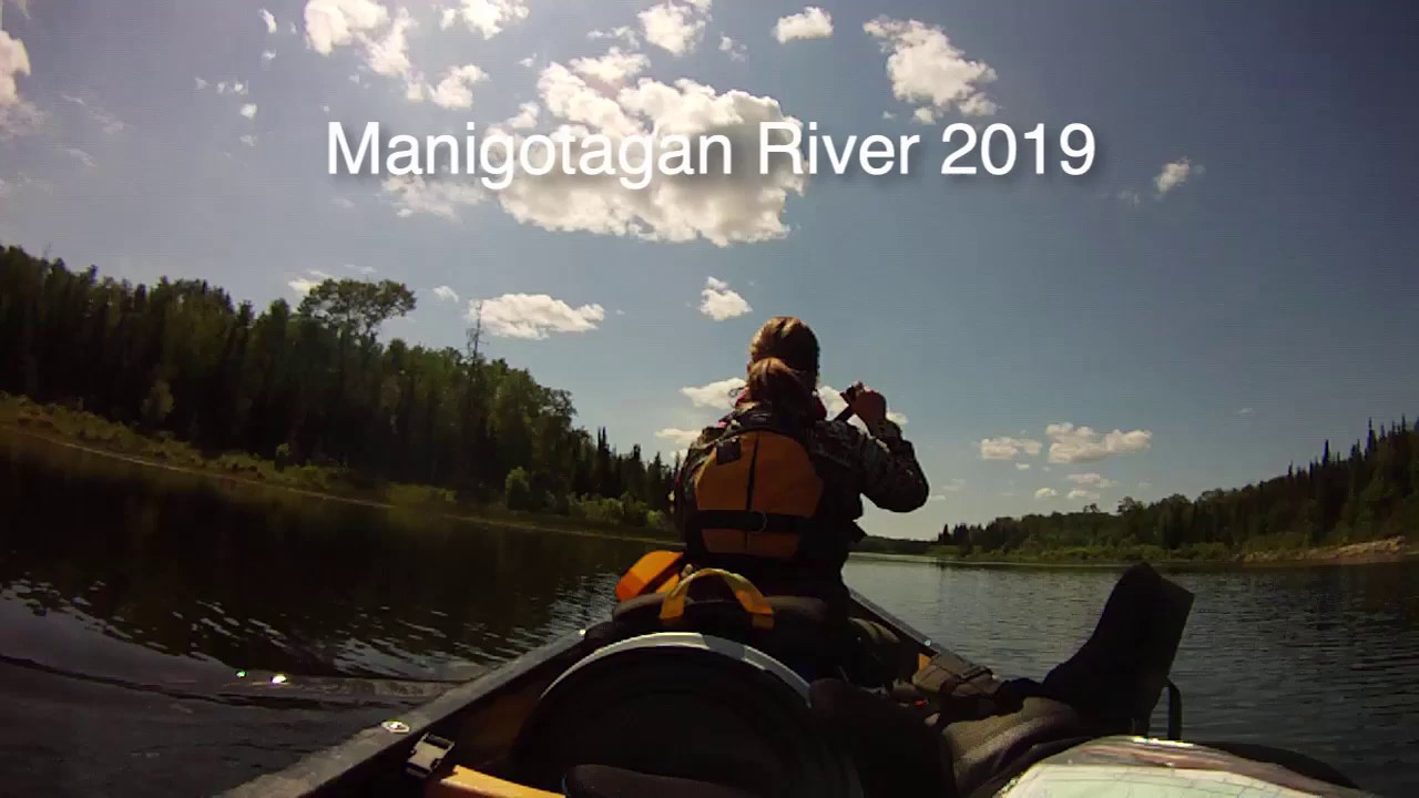Manigotagan River 2019 - YouTube