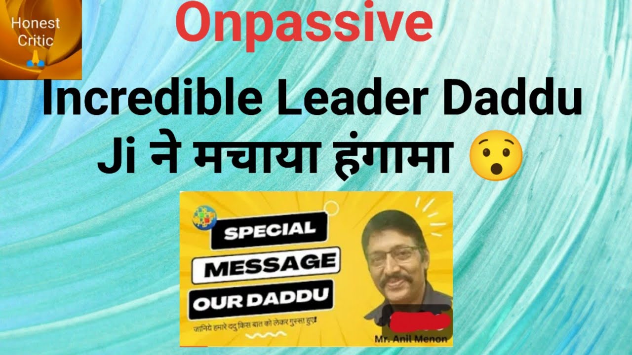 #onpassive | Daddu Ji (Anil Menon) ने मचाया हंगामा,😯 - YouTube