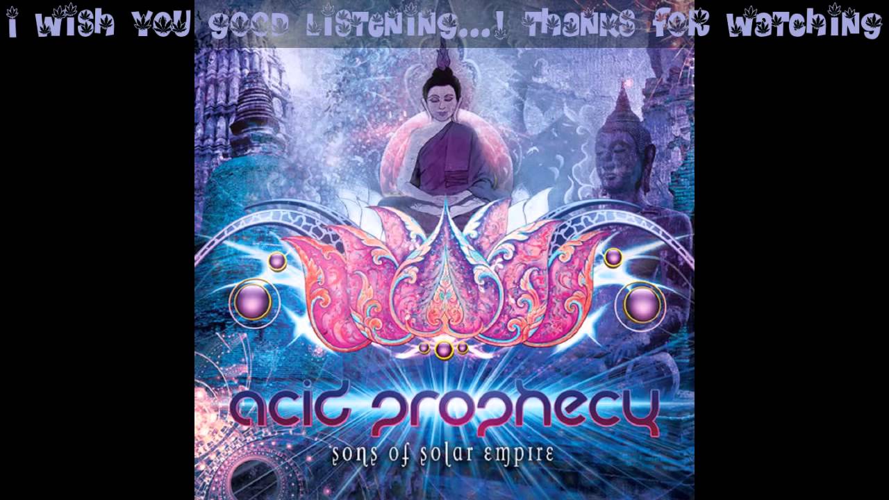 Acid Prophecy Cosmic Spirit Youtube