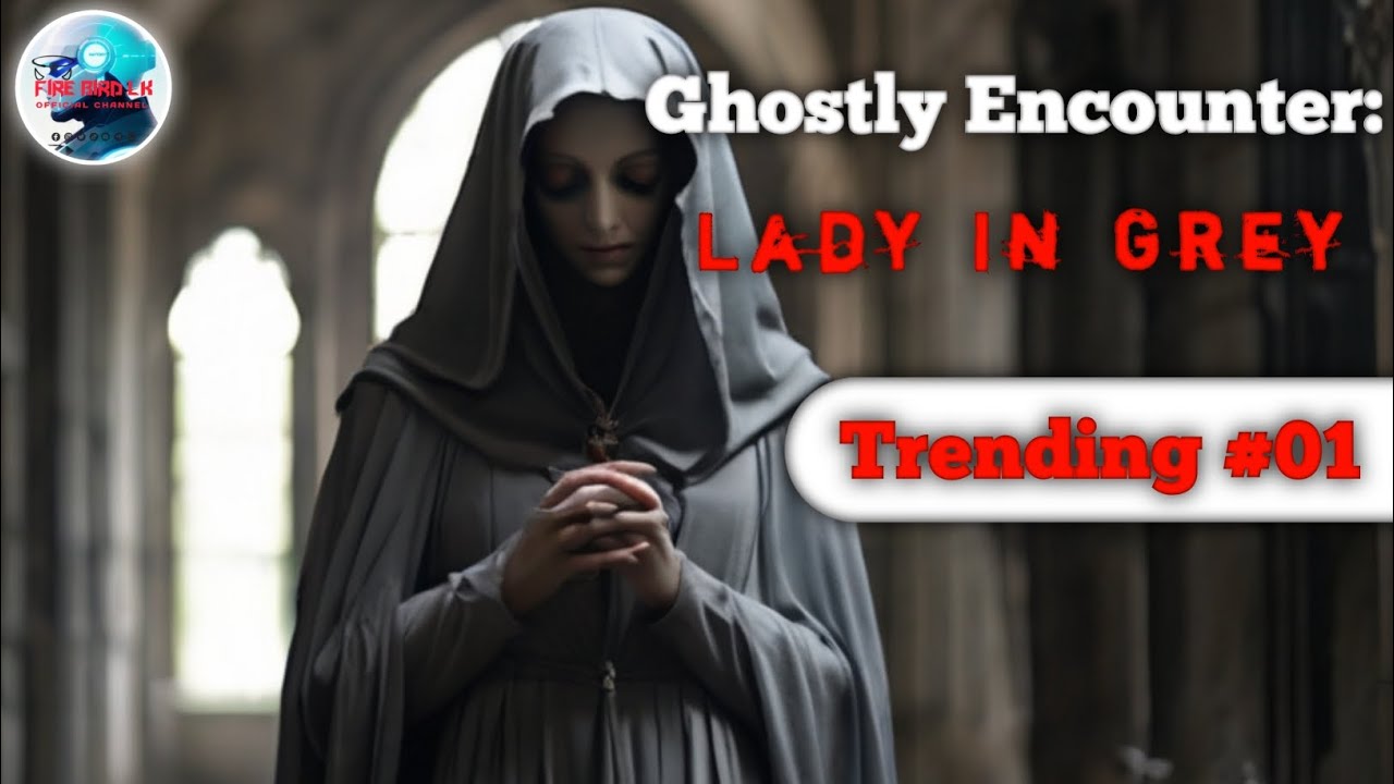 Ghostly Encounter : Lady in Grey😱 | #ghost #ghostface #ghostvideo # ...