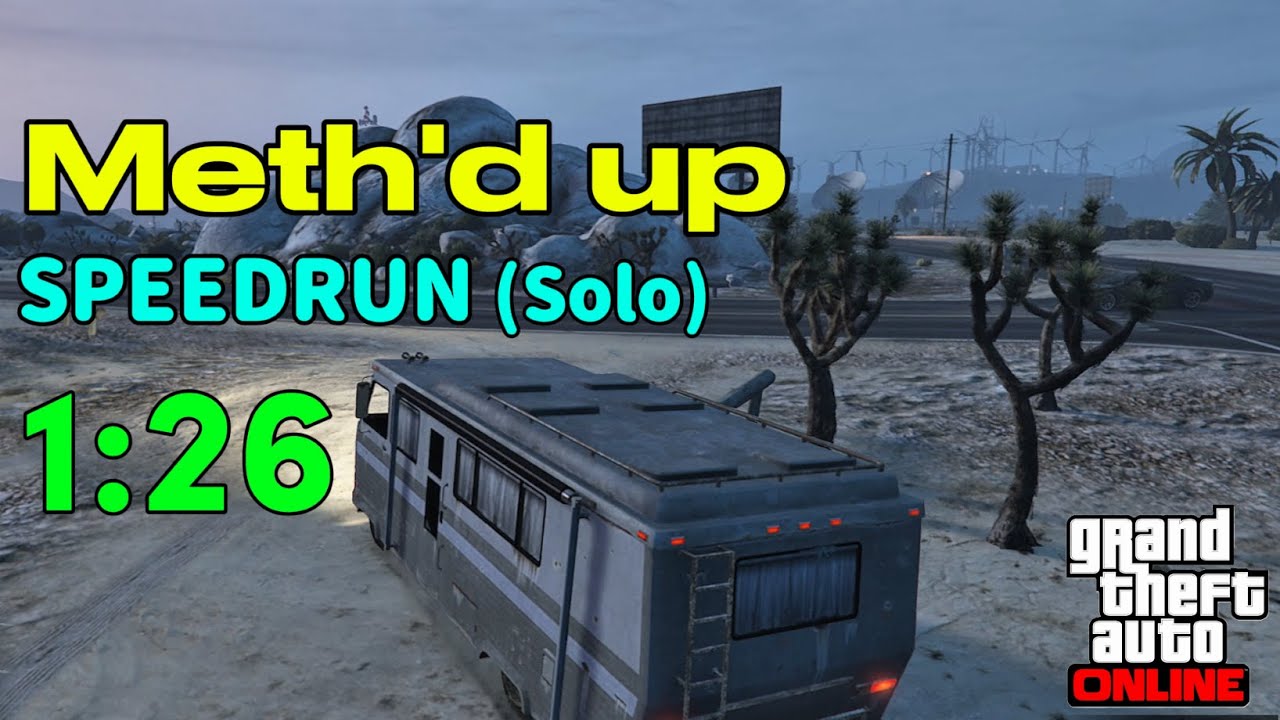 1:26 • Meth'd Up • Speedrun [Solo] (World Record) | GTA Online - YouTube