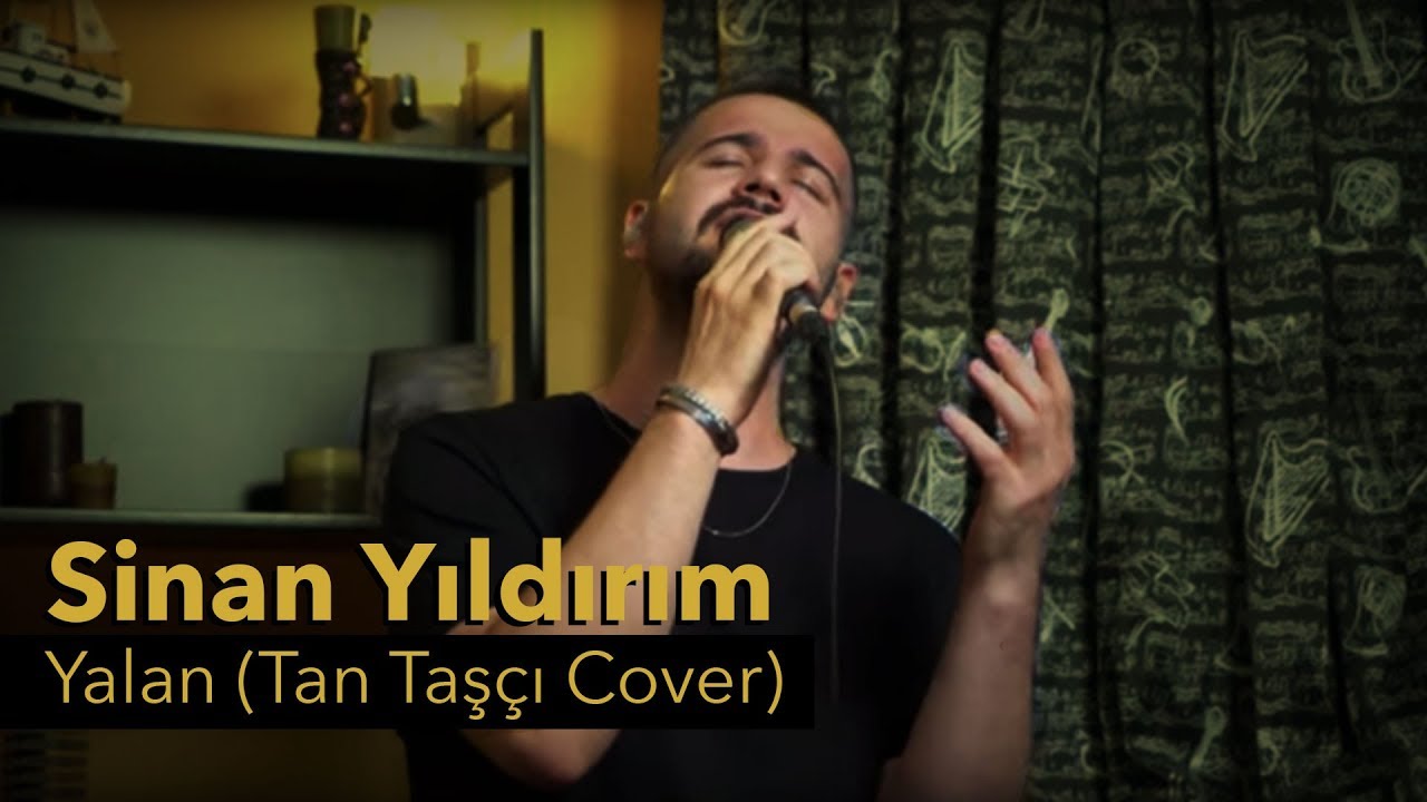 Sinan Yıldırım - Yalan (Tan Taşçı Cover) - YouTube Music