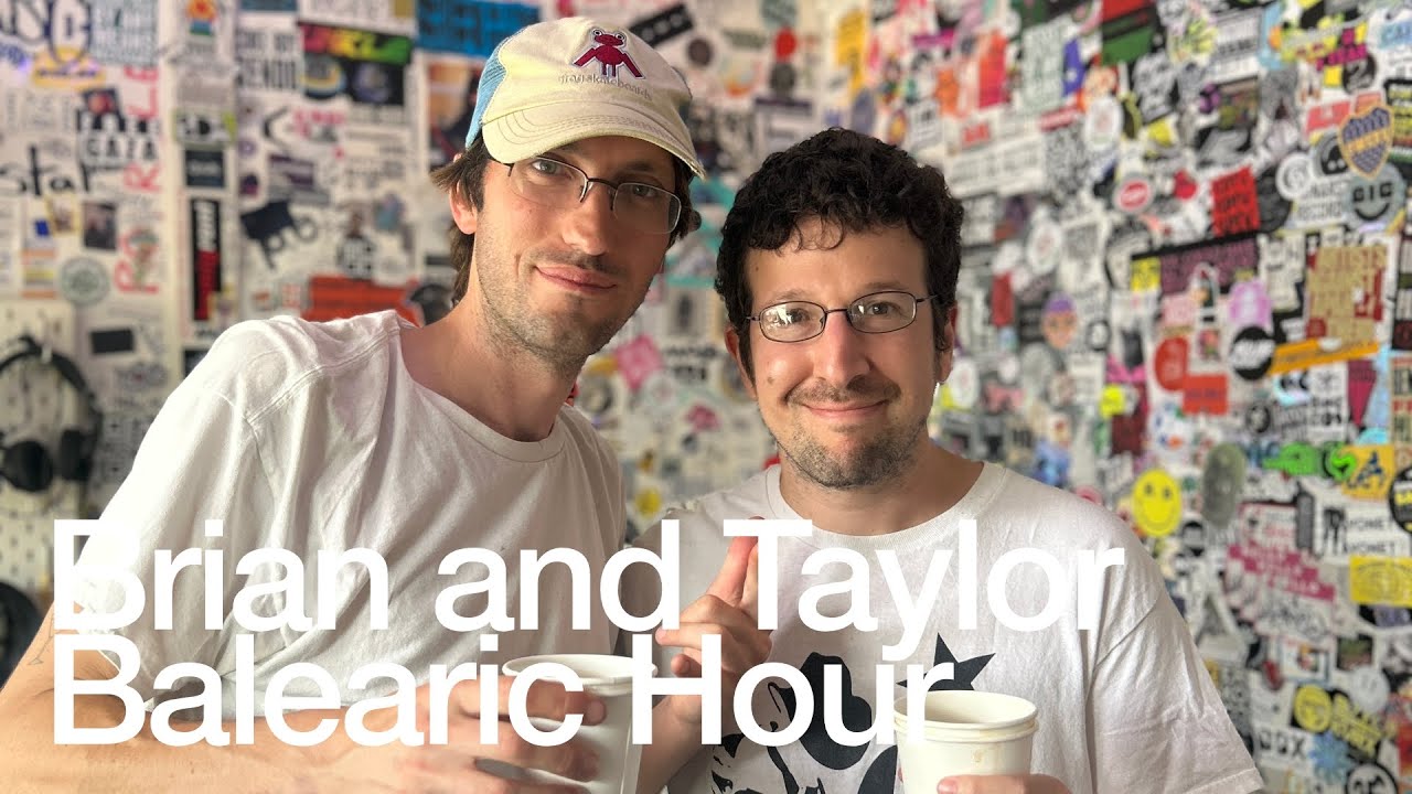 Brian and Taylor Balearic Hour @TheLotRadio 06-22-2025 - YouTube