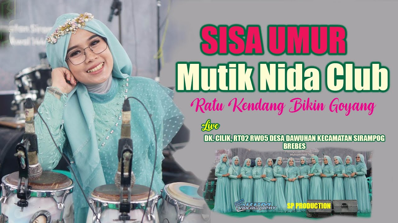 SISA UMUR - ORKES PUTRI MUTIK NIDA CLUB VOC FELLA DIAN - YouTube