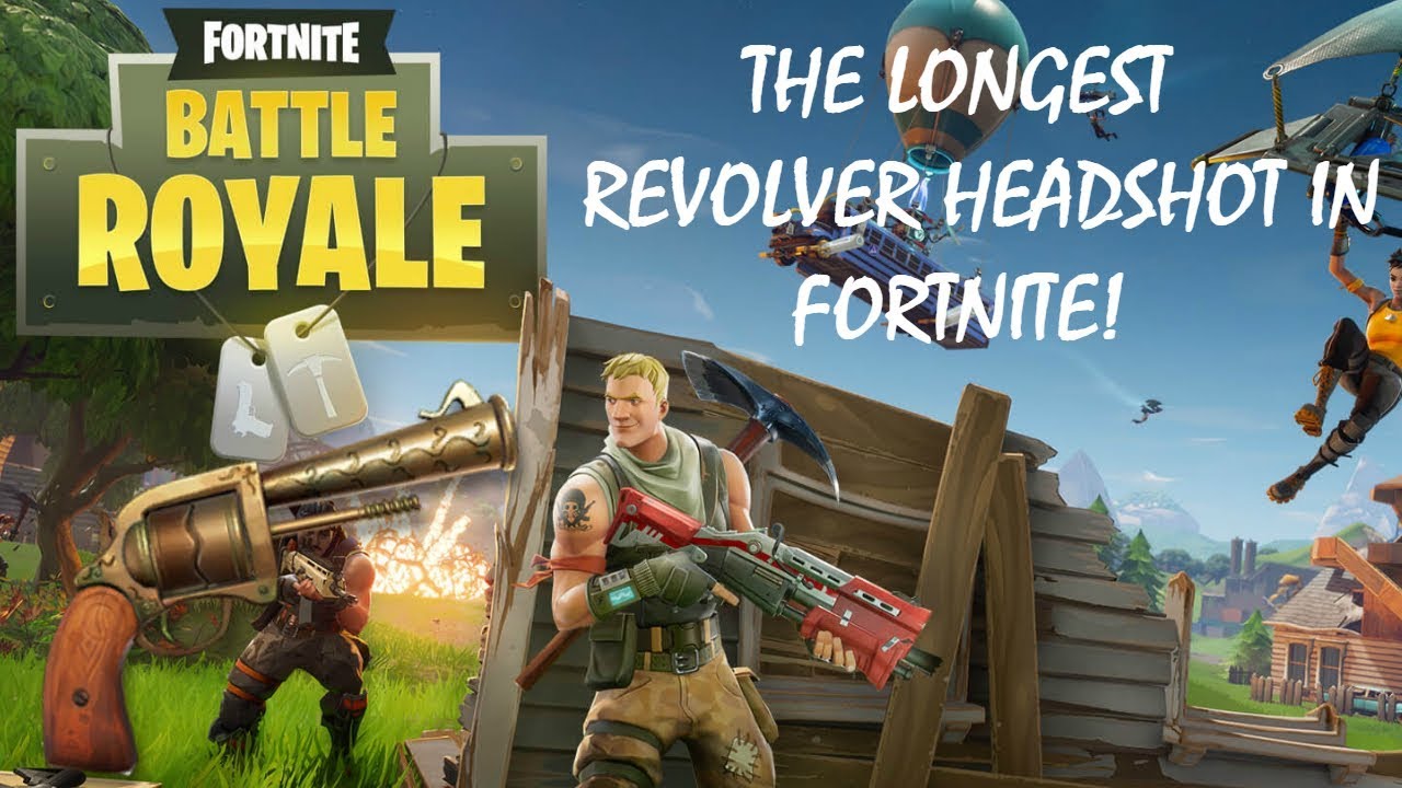 THE LONGEST REVOLVER HEADSHOT Fortnite Battle Royale YouTube the-longest-revolver-headshot-fortnite-battle-royale-youtube