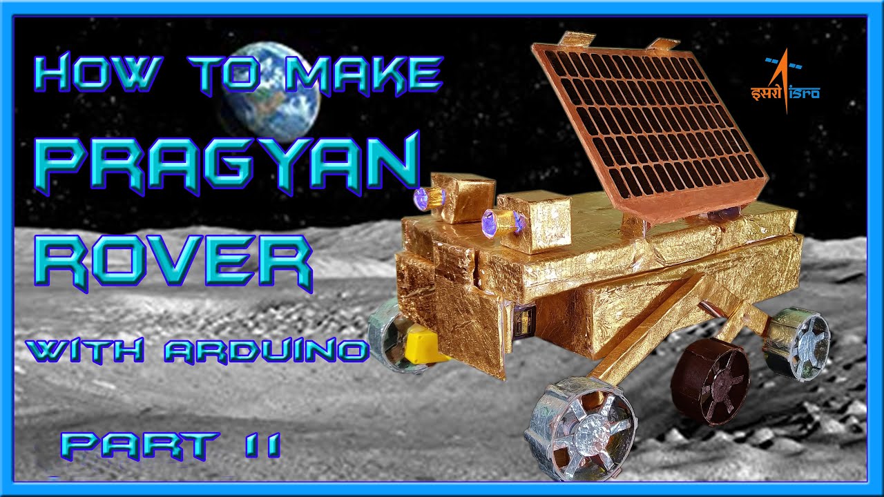 how to make pragyan rover with arduino part 2 || VD TECH Enthusiast ...