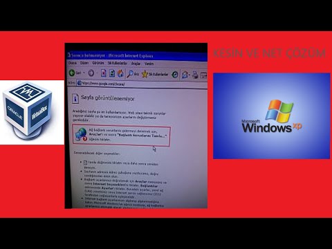 Windows XP İnternete Bağlanma Sorunu | Virtualbox Çözüm | Opera 36