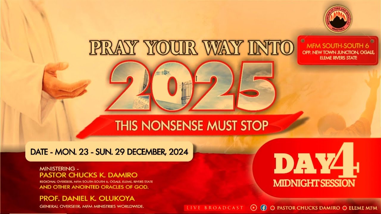 PRAY YOUR WAY INTO 2025, 27TH DEC. 2024 @ MFM S/S 6 REGIONAL HQTRS ...