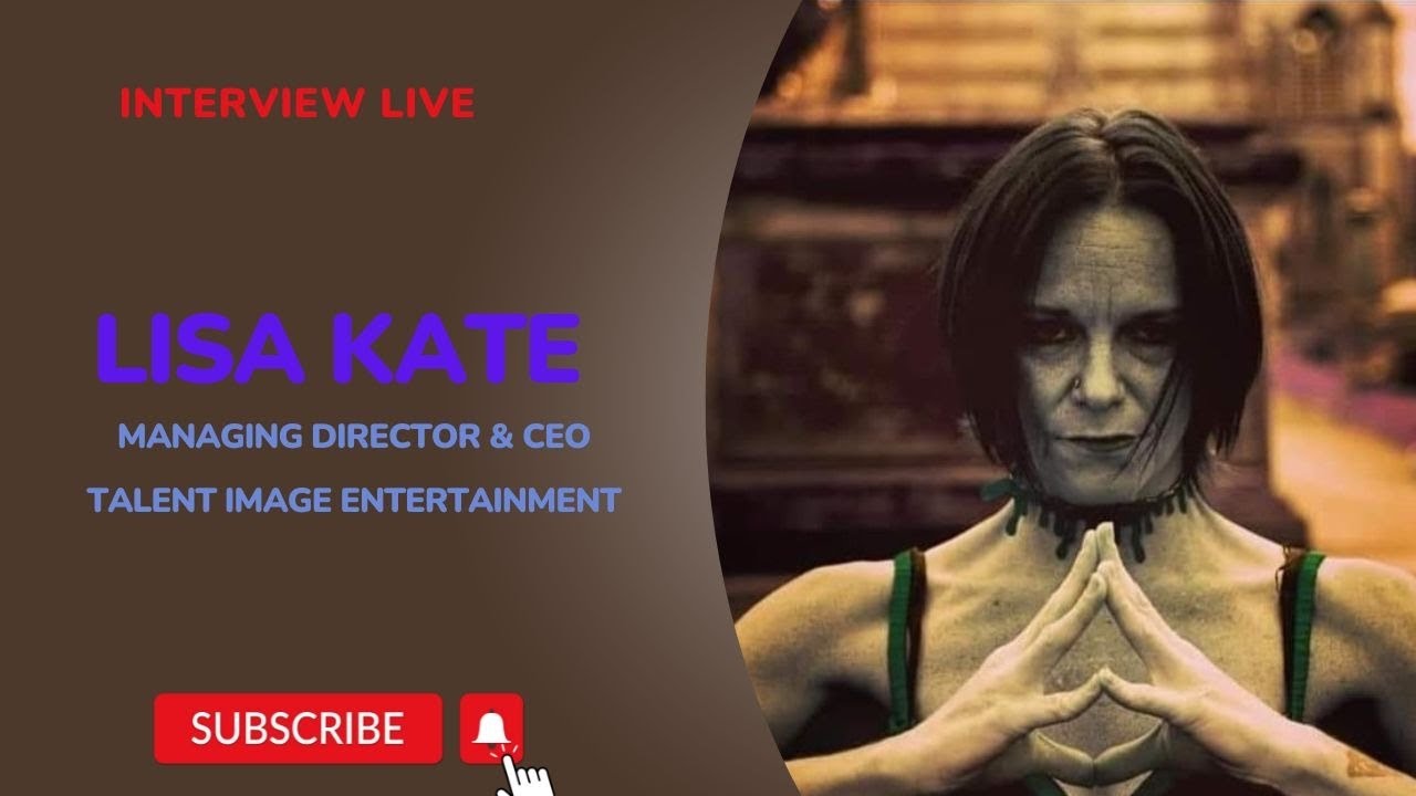 Interview LIVE with Lisa Kate CEO Talent Image Entertainment - YouTube