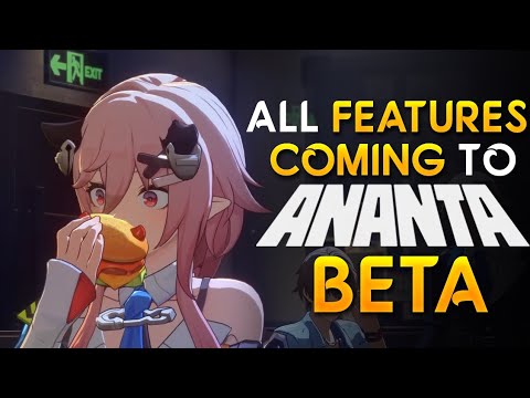 All New Features Coming to The Upcoming Ananta Beta! - YouTube