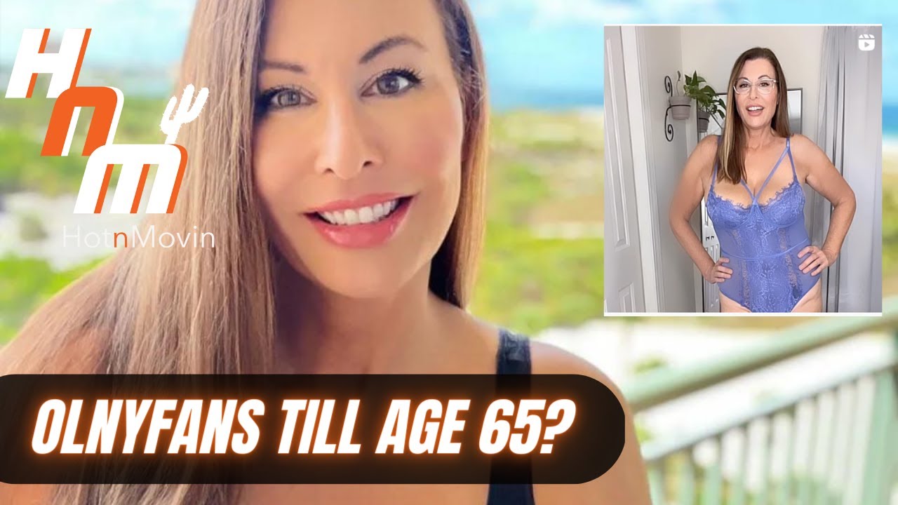 55 Year Old Single Mom Wants To Continue OnlyFans Till Age 65. - YouTube