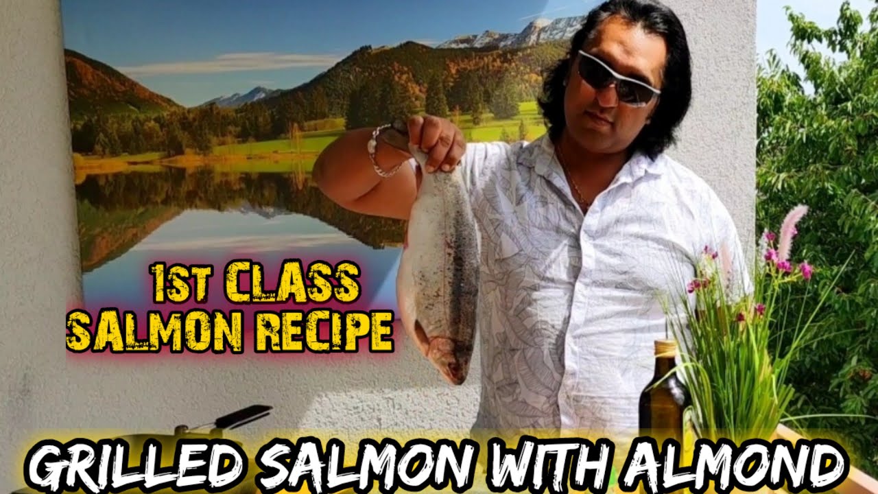 1st Class Fish Recipe | Grilled Salmon with Almonds | Easy and ...