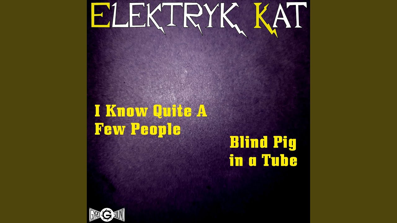 I Know Quite A Few People - YouTube