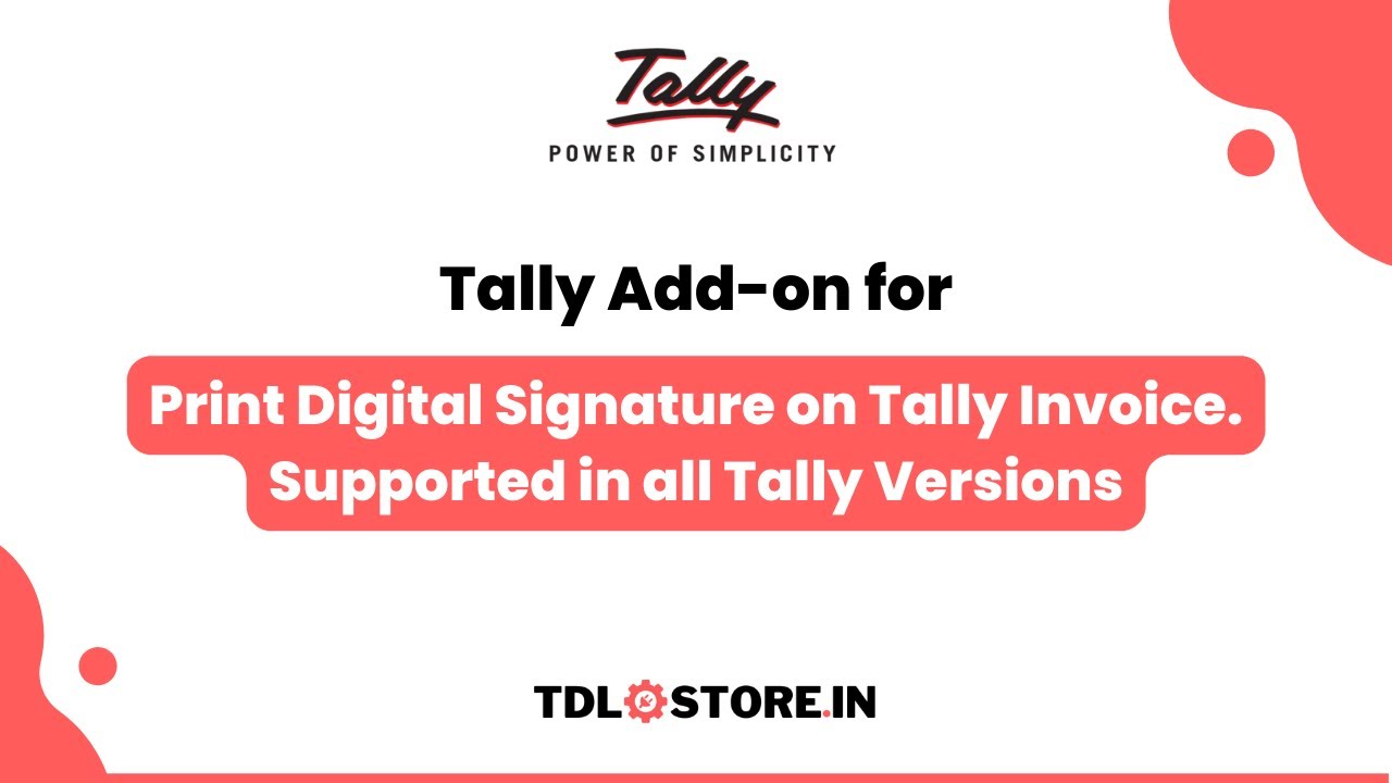 TDL to Print Digital Signature on Tally Invoice. #tally #tallytdl # ...