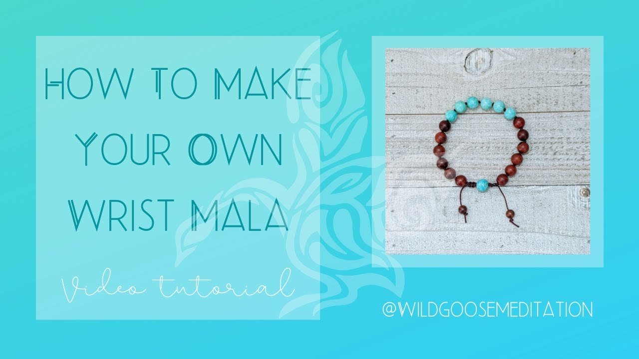 Wrist Mala Tutorial Youtube SD 480p - YouTube