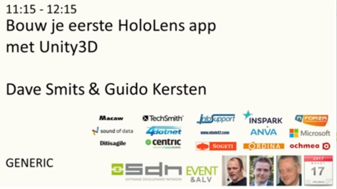 Dave Smits en Guido Kersten - Bouw je eerste HoloLens app met Unity3D - YouTube