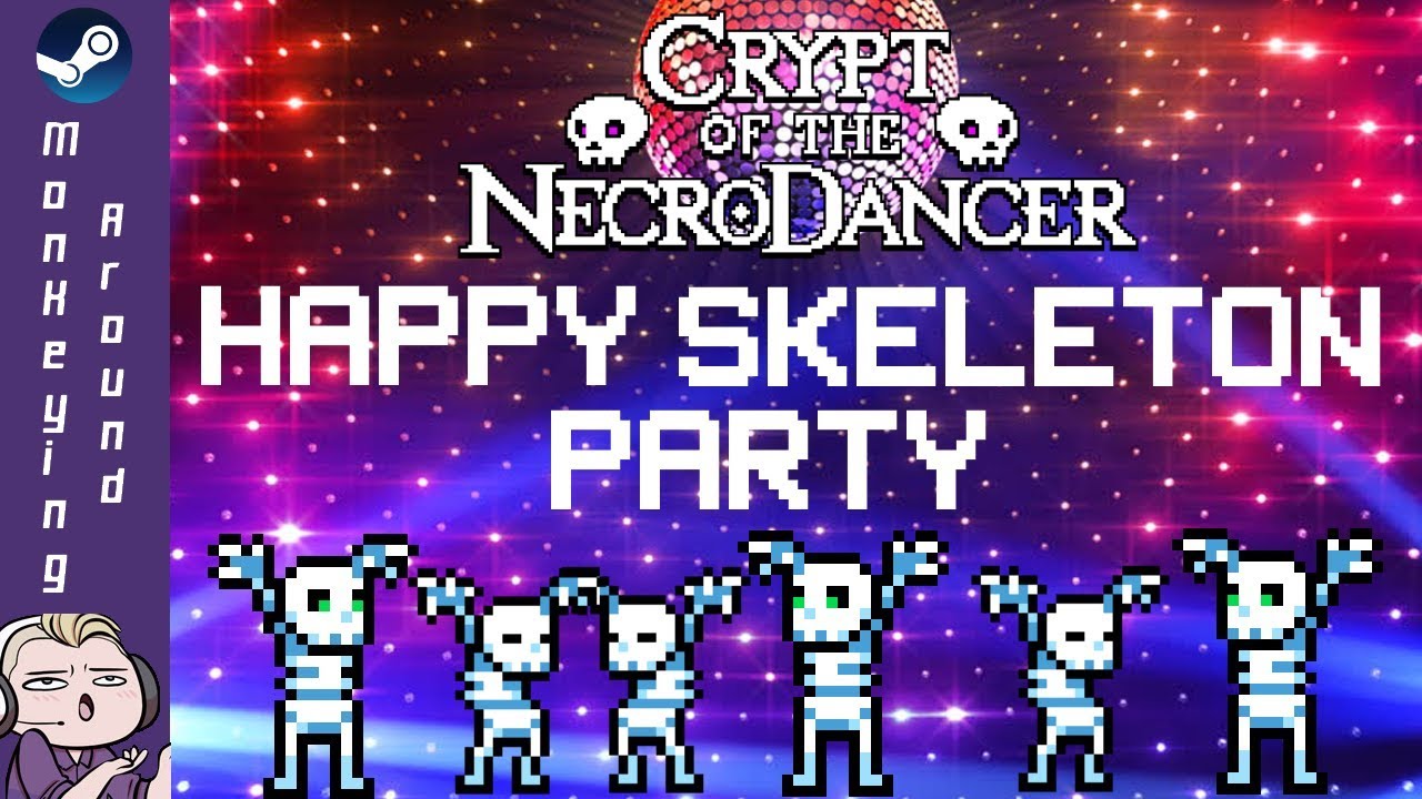 Happy Skeleton Party || Crypt of the NecroDancer - YouTube