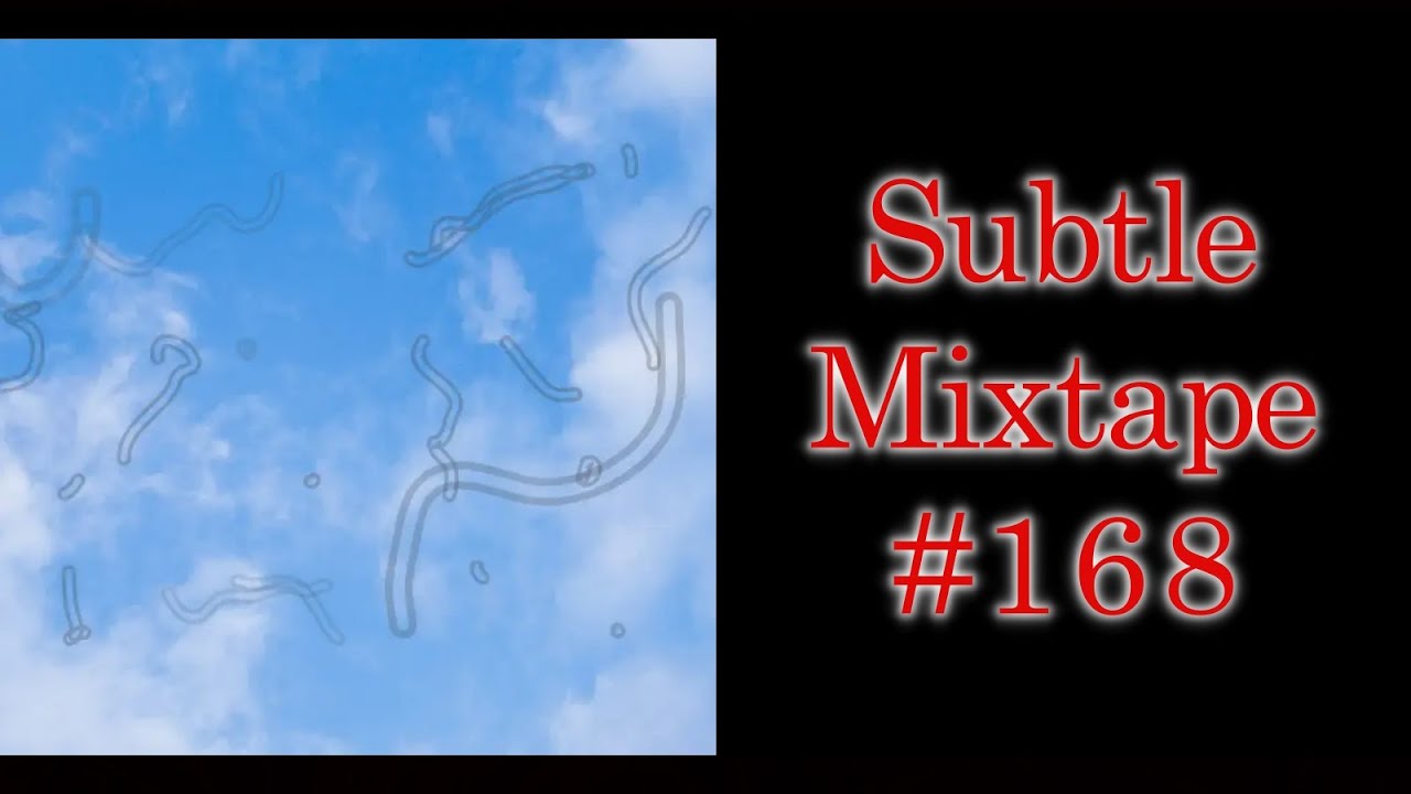 Subtle Mixtape 168 | Blue Rain?? Eye Floaters are DEAD PARASITES ...