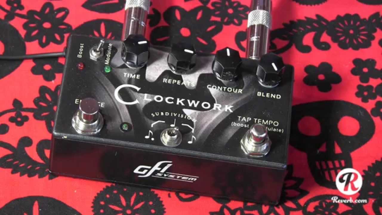 GFI System CLOCKWORK tap tempo DELAY demo with flange & vibe modulation ...