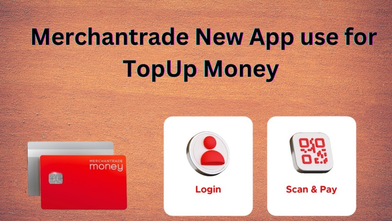 Merchantrade New App use for TopUp Money by Zomis Languages - YouTube
