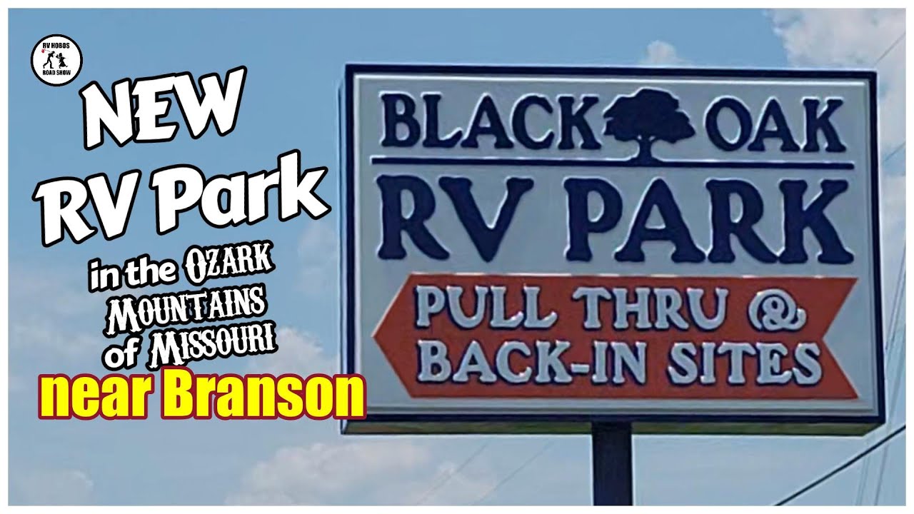 Unveiling Black Oak RV Park: A Camper’s Paradise in Lampe Missouri. # ...