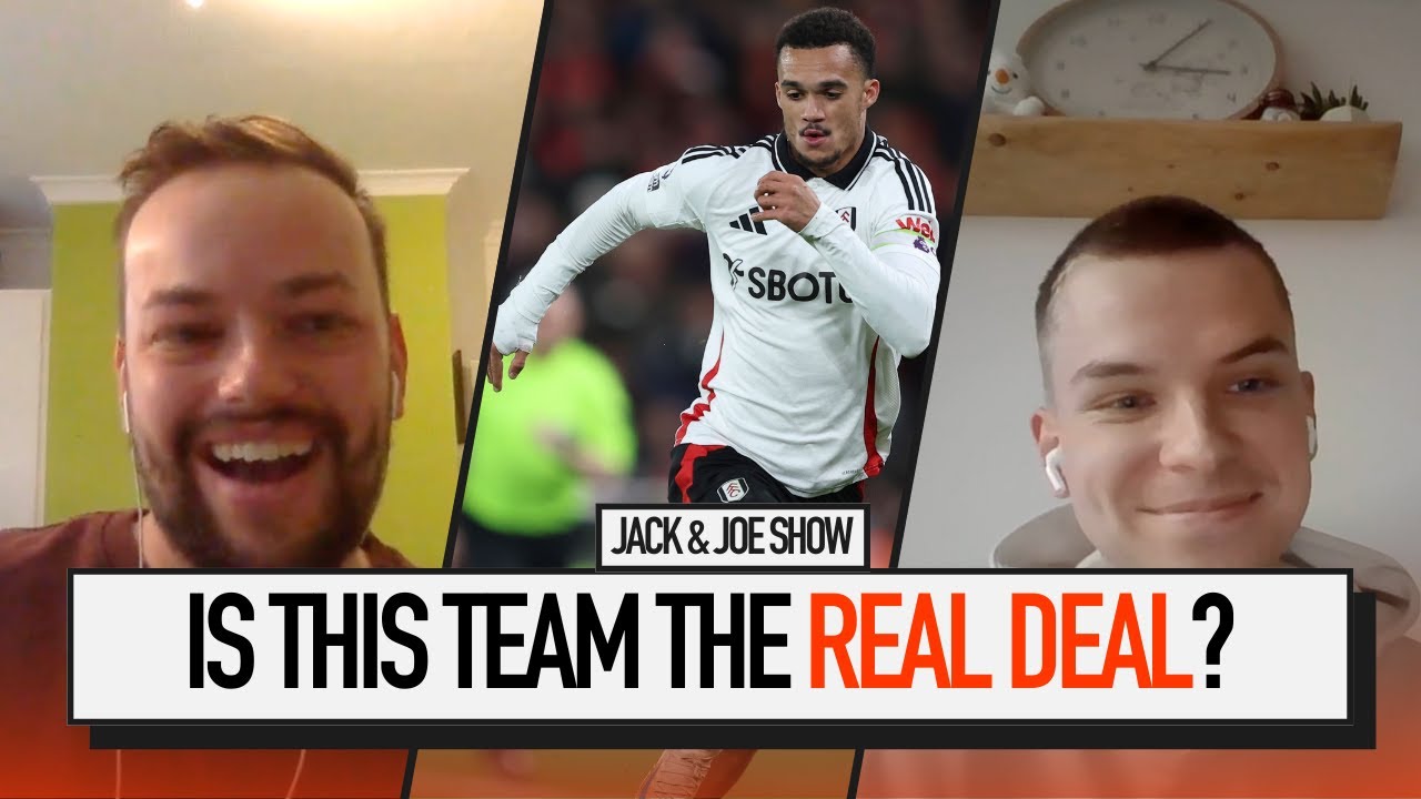 Will Fulham Sleigh Sorry Saints?! | THE JACK AND JOE SHOW - YouTube