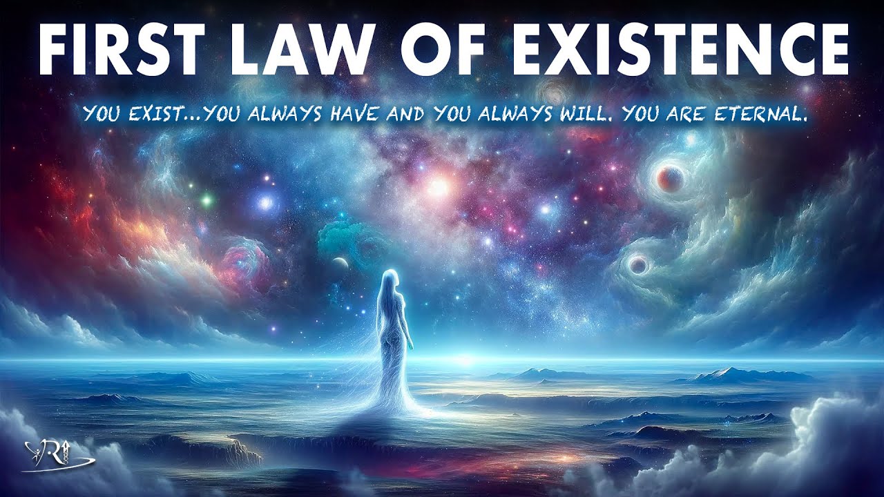 First Law of Existence: Universal Laws Valid For The Entire Universe ...